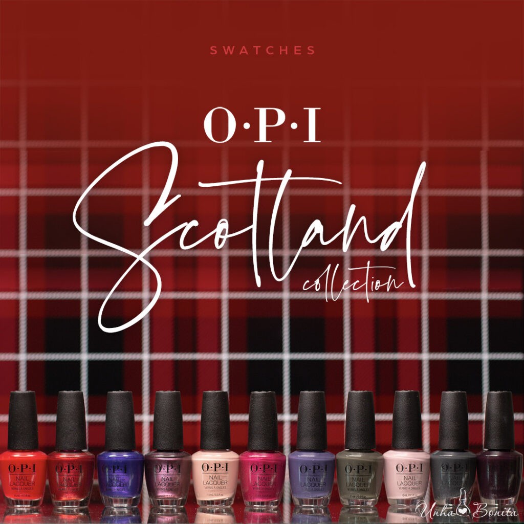 OPI Scotland - Swatches